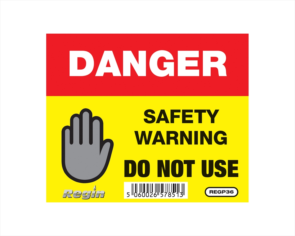 Danger Do Not Use Sticker/Tag - Regin Products Ltd